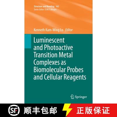 【3-4周达】Luminescent and Photoactive Transition Metal Complexes as Biomolecular Probes and Cellular... [9783662515204]