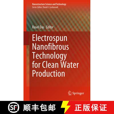 【3-4周达】精装 Electrospun Nanofibrous Technology for Clean Water Production [9789819954827]