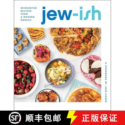 【3-4周达】精装 Jew-Ish: A Cookbook: Reinvented Recipes from a Modern Mensch [9780358353980]