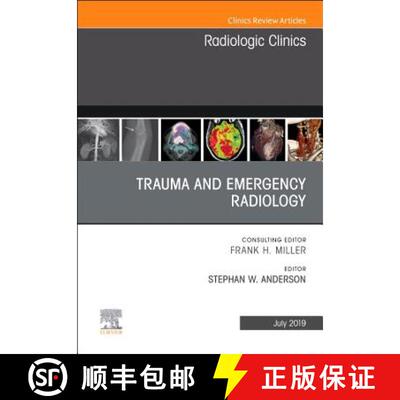 【3-4周达】Trauma and Emergency Radiology, an Issue of Radiologic Clinics of North America: Volume 57-4 [9780323678339]