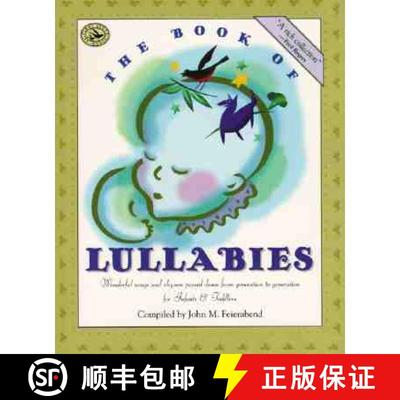 预订 The Book of Lullabies: Wonderful Songs and Rhymes Passed Down from Generation to Generation for ... [9781579990565]
