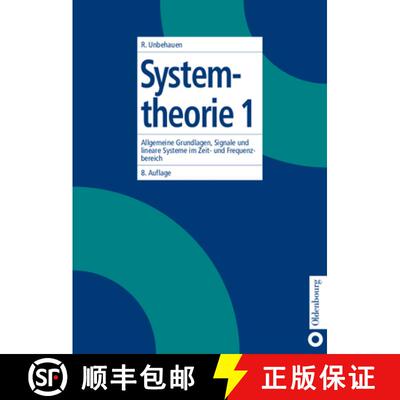 【3-4周达】Systemtheorie 1 – Allgemeine Grundlagen, Signale und lineare Systeme im Zeit– und Freque... [9783486259995]