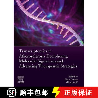 【3-4周达】Transcriptomics in Atherosclerosis: Deciphering Molecular Signatures and Advancing Therape... [9780443330643]