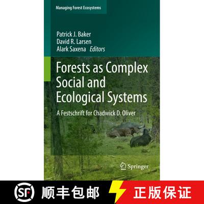 【3-4周达】精装 Forests as Complex Social and Ecological Systems: A Festschrift for Chadwick D. Oliver [9783030885540]