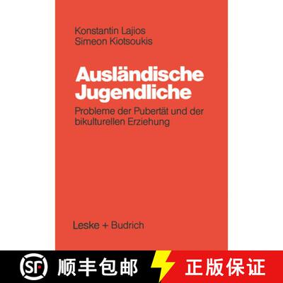 【3-4周达】Ausländische Jugendliche : Probleme der Pubertät und der bikulturellen Erziehung [9783322926166]
