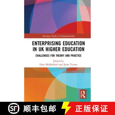 预订 Enterprising Education in UK Higher Education: Challenges for Theory and Practice [9781138698765]