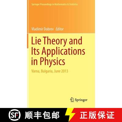 【3-4周达】Lie Theory and Its Applications in Physics : Varna, Bulgaria, June 2013 [9784431552840]