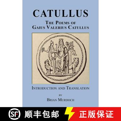 【3-4周达】Catullus: The poems of Gaius Valerius Catullus [9781789633948]