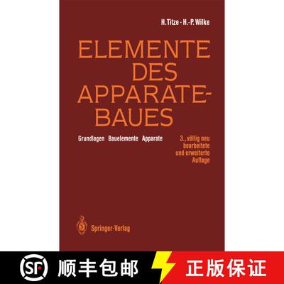 【3-4周达】Elemente Des Apparatebaues: Grundlagen -- Bauelemente -- Apparate (3. Auflage 1992) [9783642634758]