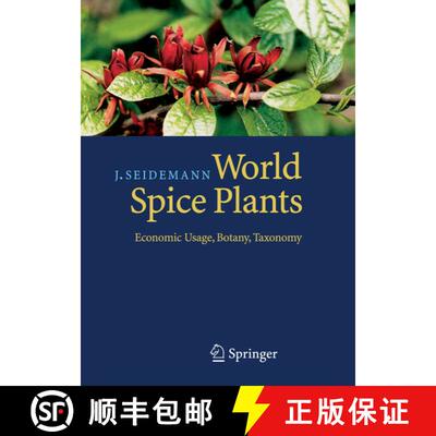 【3-4周达】World Spice Plants: Economic Usage, Botany, Taxonomy [9783642060885]