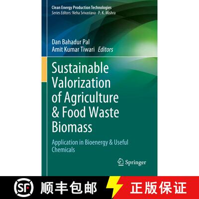 【3-4周达】Sustainable Valorization of Agriculture & Food Waste Biomass: Application in Bioenergy & U... [9789819905287]