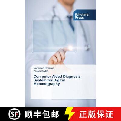 预订 Computer Aided Diagnosis System for Digital Mammography [9783639763881]