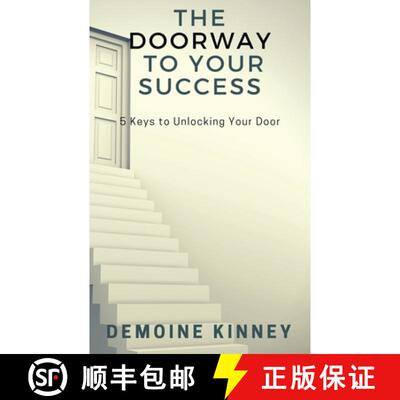 【3-4周达】The Doorway to Your Success: 5 Keys to Unlocking Your Door [9781943409709]