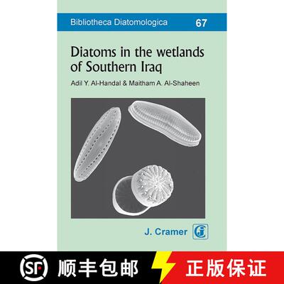 预订 Bibliotheca Diatomologica, Volume 67: Diatoms in the Wetlands of Southern Iraq [9783443570583]