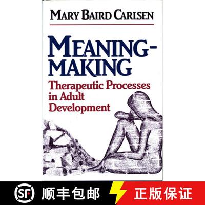 【3-4周达】Meaning–Making – Therapeutic Processes in Adult Development [9780393700497]