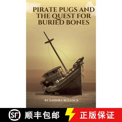 【3-4周达】Pirate Pugs and the Quest for Buried Bones [9798227370198]