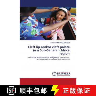 预订 Cleft lip and/or cleft palate in a Sub-Saharan Africa region [9786203574425]