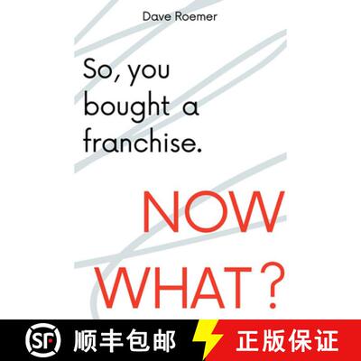 【3-4周达】So, You Bought a Franchise. Now What? [9781637422717]