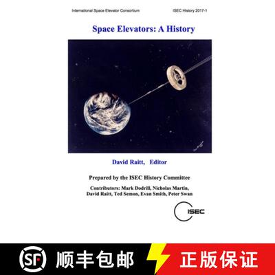 【3-4周达】Space Elevators: A History [9781365806711]