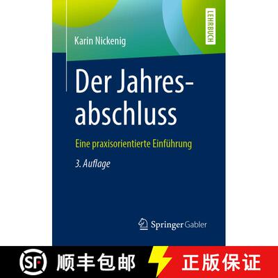 【3-4周达】Der Jahresabschluss - eine praxisorientierte Einführung (3., aktualisierte Auflage 2019) [9783658268299]