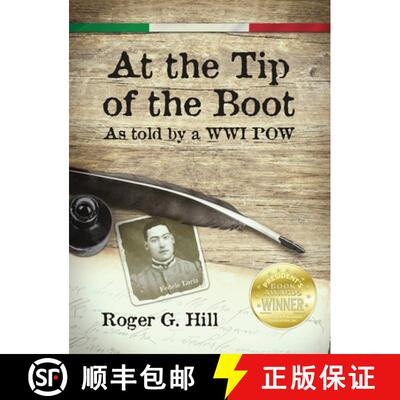 【3-4周达】精装 At the Tip of the Boot: As told by a WWII POW: My Memory of My Imprisonment in Austria [9781950075966]