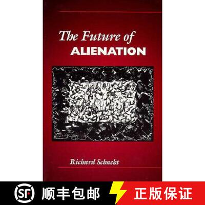 【3-4周达】The Future of Alienation [9780252063862]