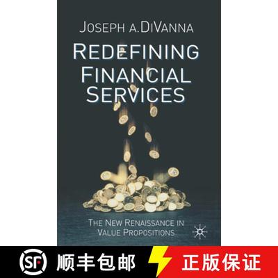 【3-4周达】Redefining Financial Services : The New Renaissance in Value Propositions (Softcover repri... [9781349432486]