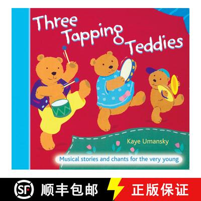 【3-4周达】Three Tapping Teddies: Musical Stories and Chants for the Very Young [9780713674736]