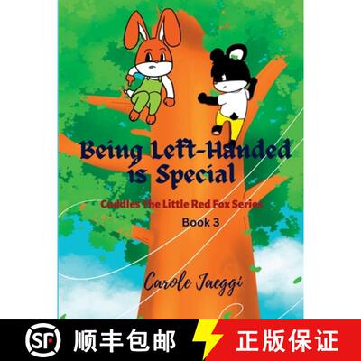 【3-4周达】Being Left-Handed is Special: Cuddles The Little Red Fox Series [9781639501724]