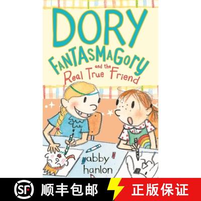 【3-4周达】Dory Fantasmagory and the Real True Friend [9780571328918]