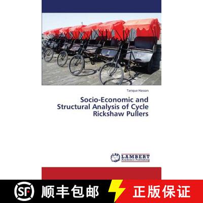 预订 Socio-Economic and Structural Analysis of Cycle Rickshaw Pullers [9783659401251]