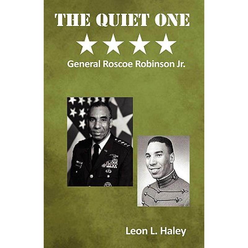 【4周达】The Quiet One- General Roscoe Robinson, Jr.[9780977788477]_虎窝淘