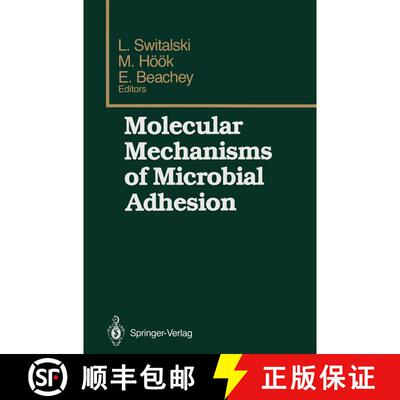 【3-4周达】Molecular Mechanisms of Microbial Adhesion: Proceedings of the Second Gulf Shores Symposiu... [9781461281696]
