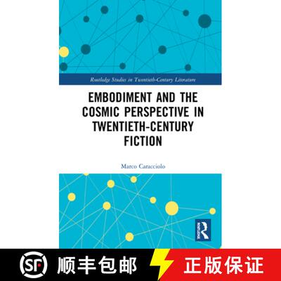 【3-4周达】精装 Embodiment and the Cosmic Perspective in Twentieth-Century Fiction [9780367517205]
