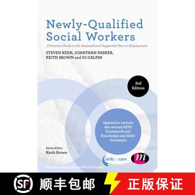 【3-4周达】Newly-Qualified Social Workers: A Practice Guide to the Assessed and Supported Year in Emp... [9781473977969]