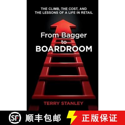 【3-4周达】From Bagger to Boardroom: The climb, the cost, and the lessons of a life in retail [9798240957741]