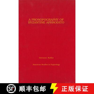 【3-4周达】精装 A Prosopography of Byzantine Aphrodito: Volume 50 [9780979975820]