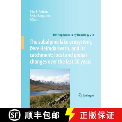 【3-4周达】The subalpine lake ecosystem, Øvre Heimdalsvatn, and its catchment: local and global chan... [9789048193875]