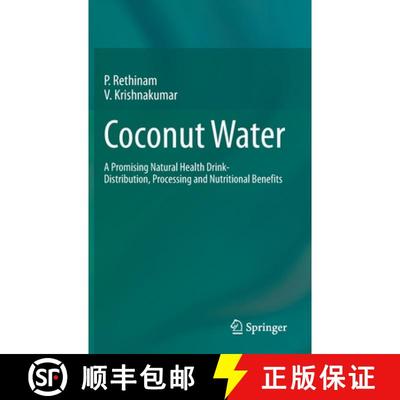 【3-4周达】Coconut Water : A Promising Natural Health Drink-Distribution, Processing and Nutritional ... [9783031107122]