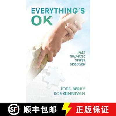 【3-4周达】Everything's OK: Past Traumatic Stress Dissolved [9781504309271]