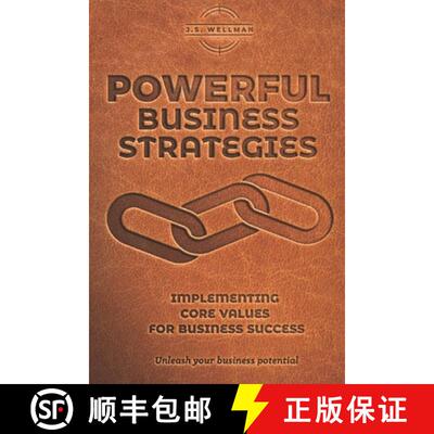 【3-4周达】Powerful Business Strategies: Implementing Core Values For Business Success [9781952359514]