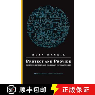 【3-4周达】精装 Protect and Provide: Customer-Centric (and Compliant) Insurance Sales [9780648060628]