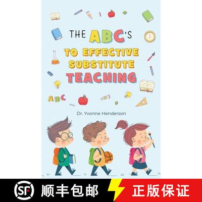 预订 The Abc's to Effective Substitute Teaching [9781734420807]