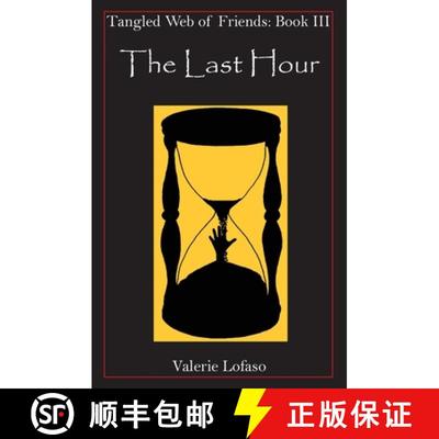 【3-4周达】Tangled Web of Friends: Book III - The Last Hour [9781596480131]