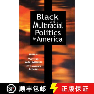 【3-4周达】精装 Black and Multiracial Politics in America [9780814706626]