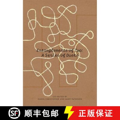 【3-4周达】Entanglements of Two: A Series of Duets [9781789385045]