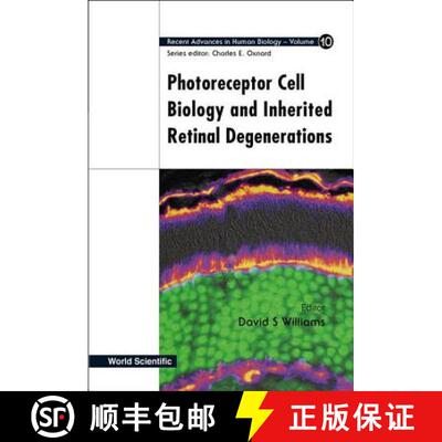 【3-4周达】Photoreceptor Cell Biology and Inherited Retinal Degenerations [9789812388643]