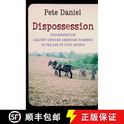 预订 Dispossession: Discrimination Against African American Farmers in the Age of Civil Rights [9781469622071]