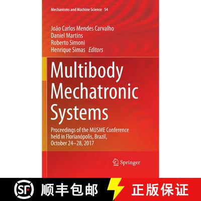 【3-4周达】Multibody Mechatronic Systems : Proceedings of the MUSME Conference held in Florianópolis... [9783319884486]