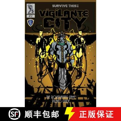 【3-4周达】Vigilante City - The Villain's Guide, SURVIVE THIS!! OSR RPG [9780359816484]